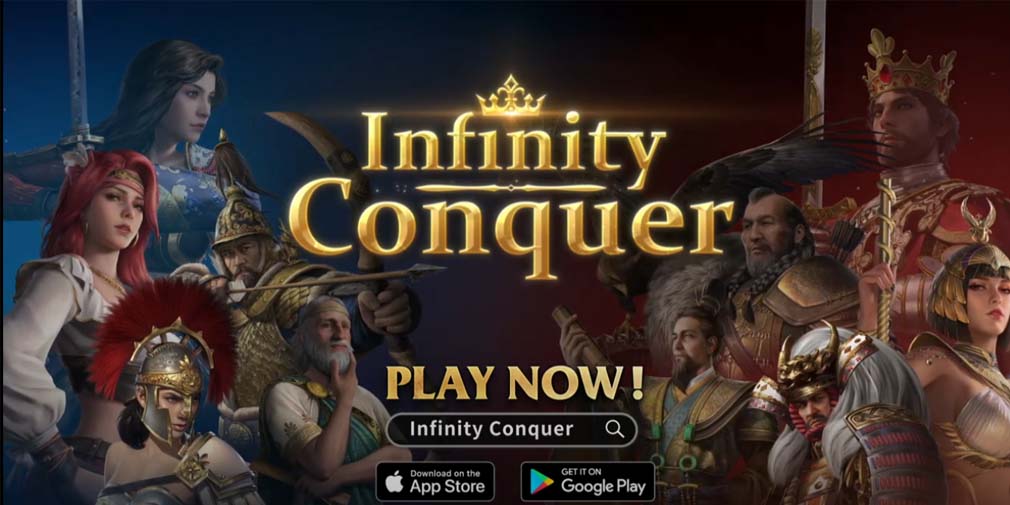 Infinity Conquer lets you play as legendary rulers and build your army ...