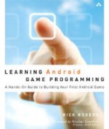 Learning Android Game Programming book aims to make Android development easy for beginners ...